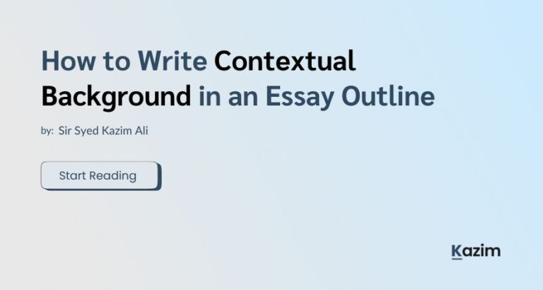How to Write Contextual Background in an Essay Outline